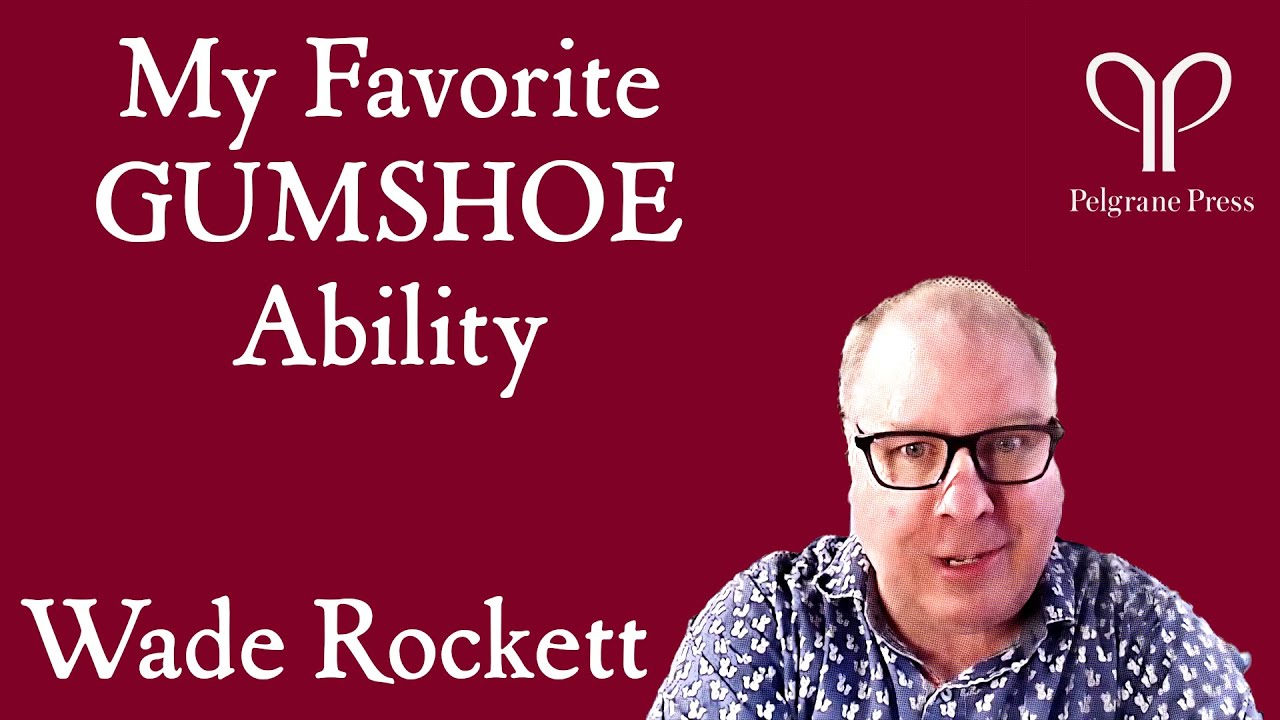 My Favorite GUMSHOE RPG Ability with Wade Rockett - YouTube