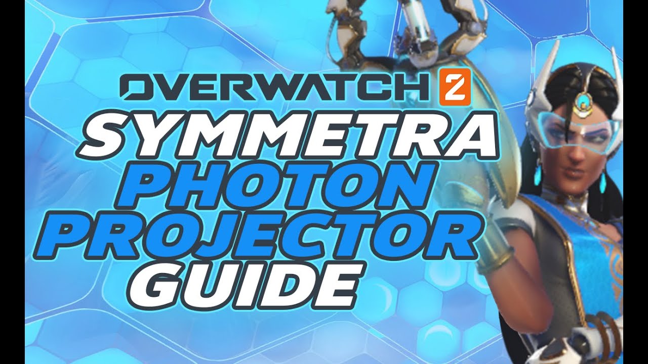 Symmetra Photon Projector Guide - YouTube