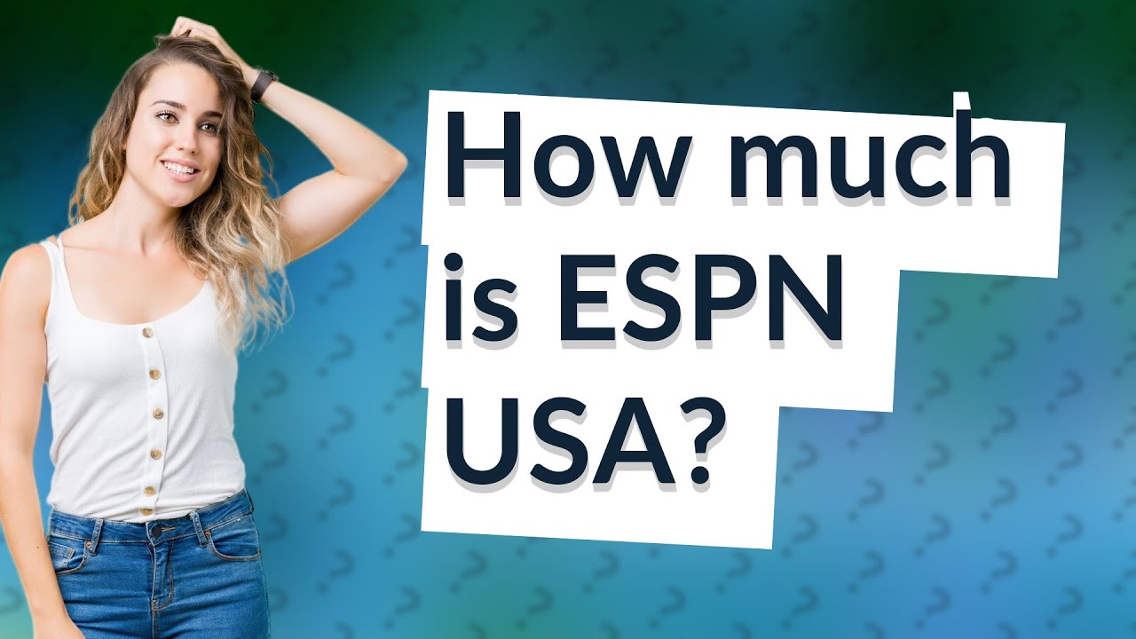 How much is ESPN USA? - YouTube