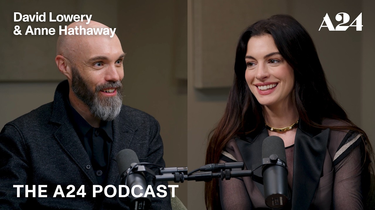 David Lowery & Anne Hathaway | The A24 Podcast - YouTube