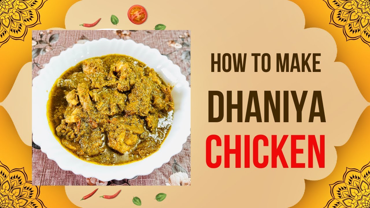 How to make dhaniya chicken | How to make dhaniya chicken at home ...