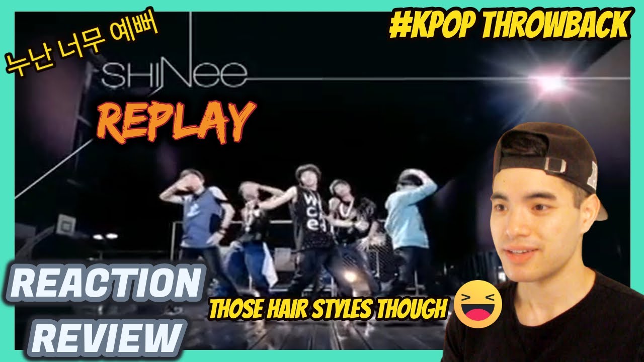 SHINee (샤이니) - 누난 너무 예뻐 (Replay) MV REACTION / REVIEW *PATREON VOTE* # ...