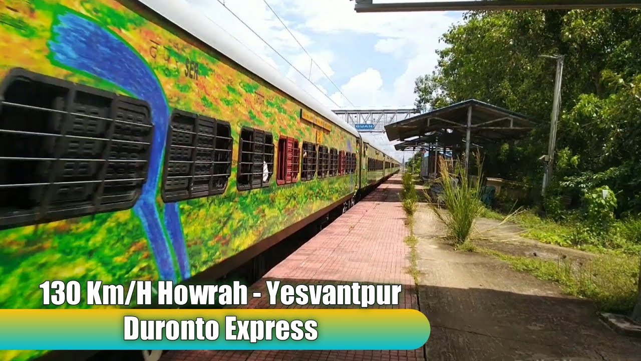 130 Km/H High Speed Skippings of 02245 Howrah Yesvantpur Duronto ...