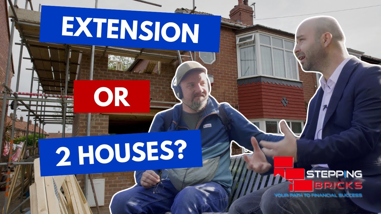 £60,000 House Extension? Why Not Buy TWO Properties Instead - YouTube