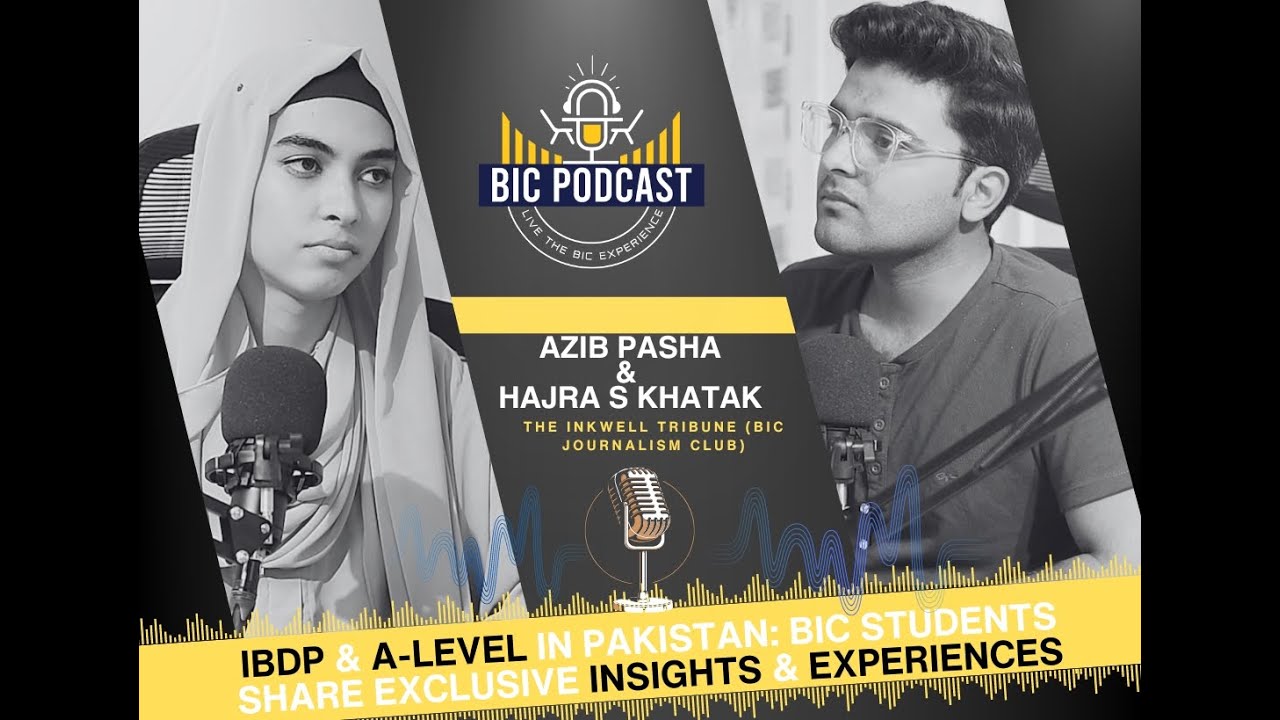 IBDP in Pakistan: BIC Students Share Exclusive Insights & Experiences ...