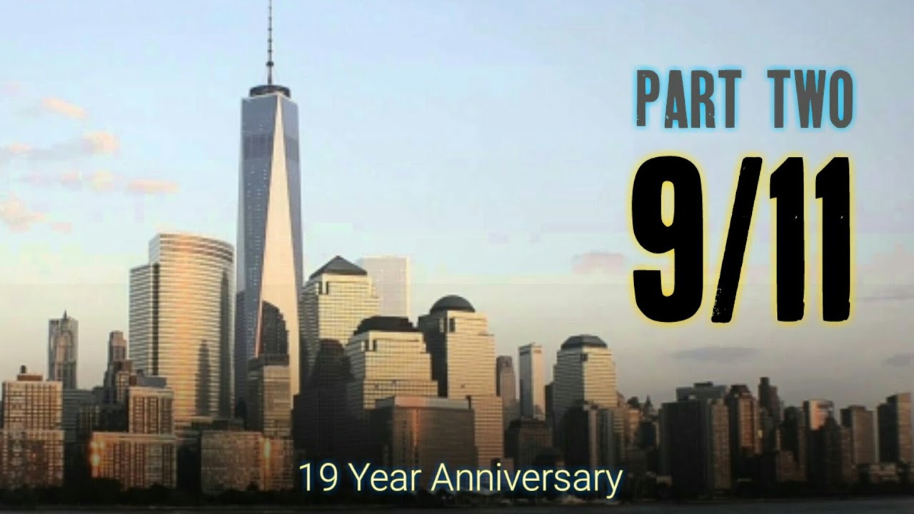 9/11 Documentary HD Part Two 19th year Anniversary - YouTube