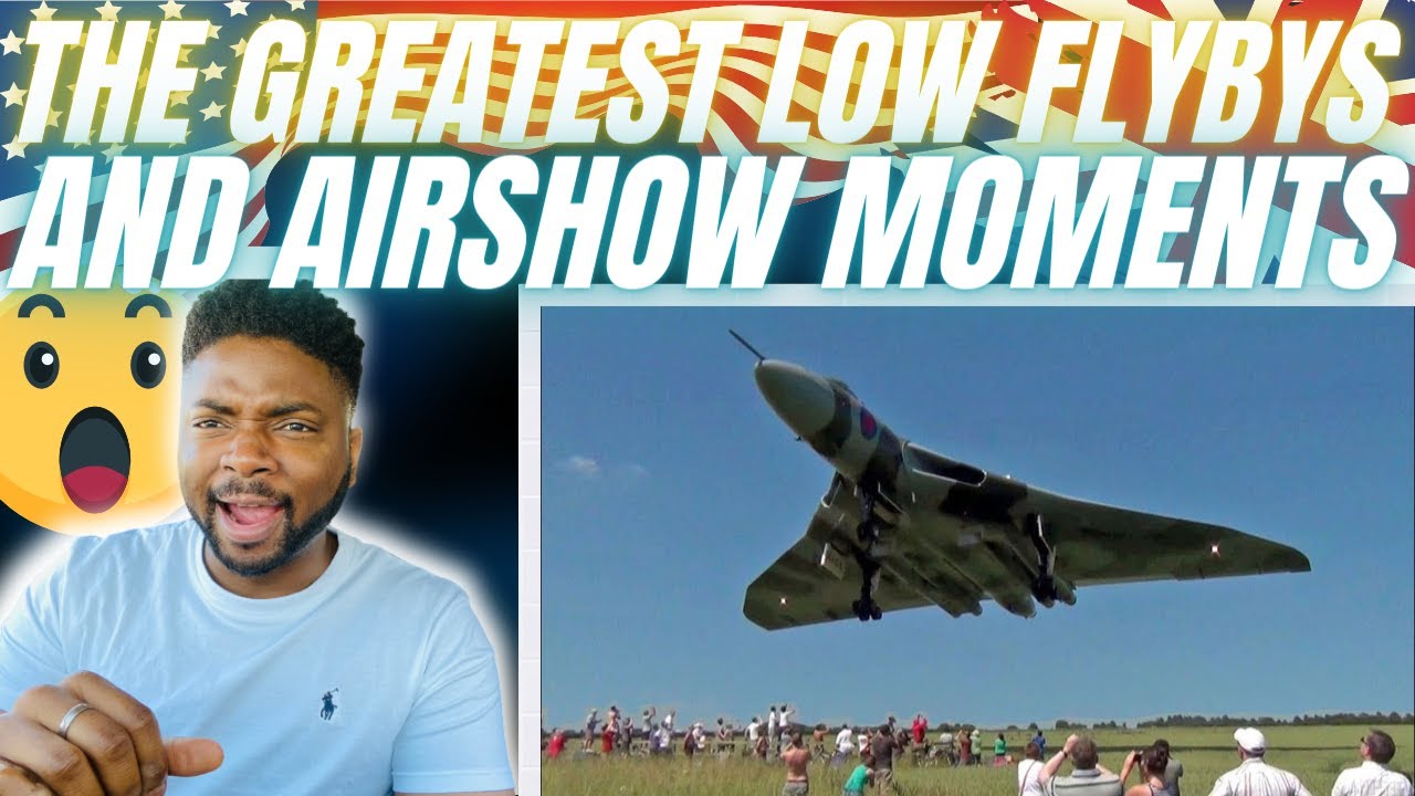 🇬🇧BRIT Reacts To THE GREATEST LOW FLYBYS & AIRSHOW MOMENTS! - YouTube
