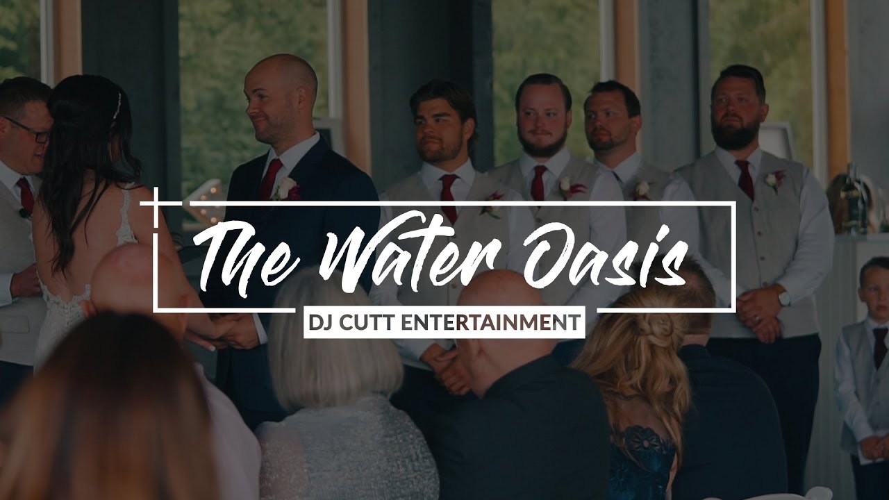 The Water Oasis | DJ Cutt Entertainment - YouTube
