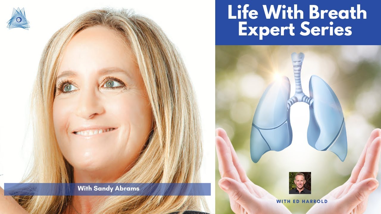 Life With Breath Podcast With Sandy Abrams - YouTube