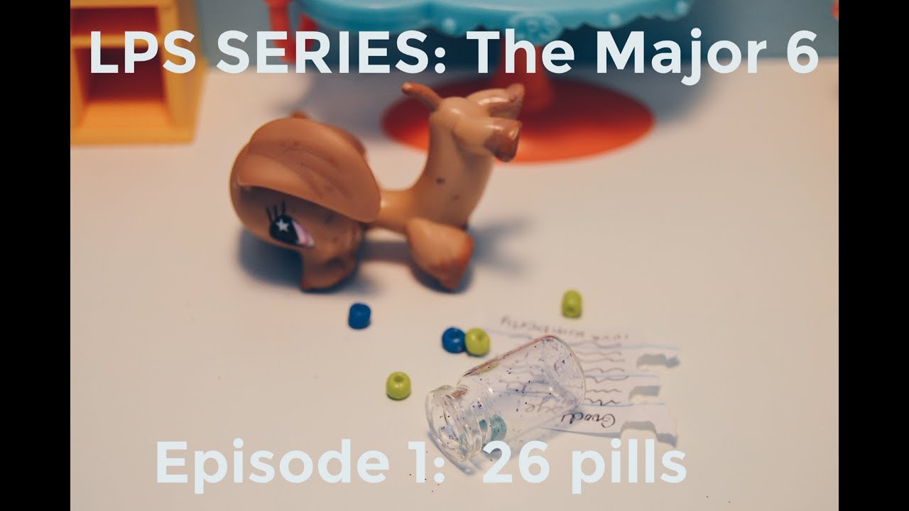 lps series: major 6 episode 1: 26 pills - YouTube