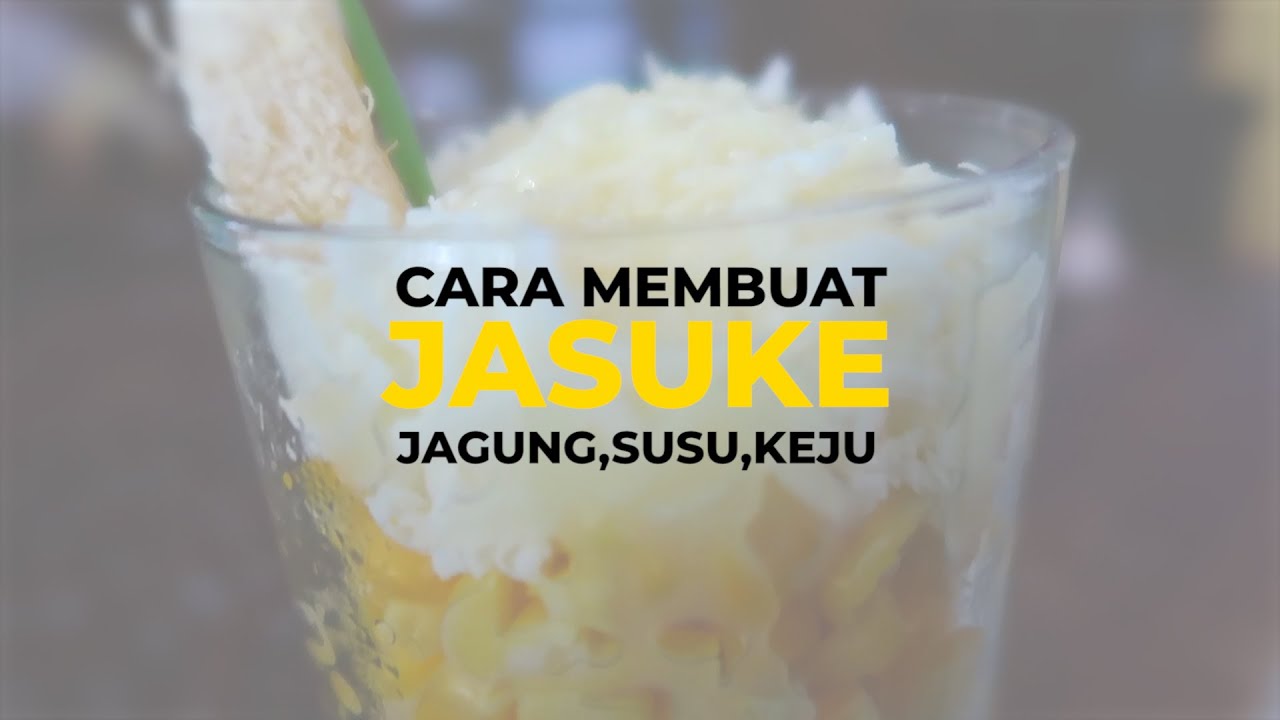 CARA MEMBUAT JASUKE DENGAN MUDAH - YouTube
