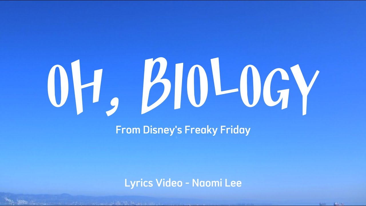 Oh, Biology (Lyrics) - C. Zuehlsdorff, R. He, J. Laporte,...[From ...