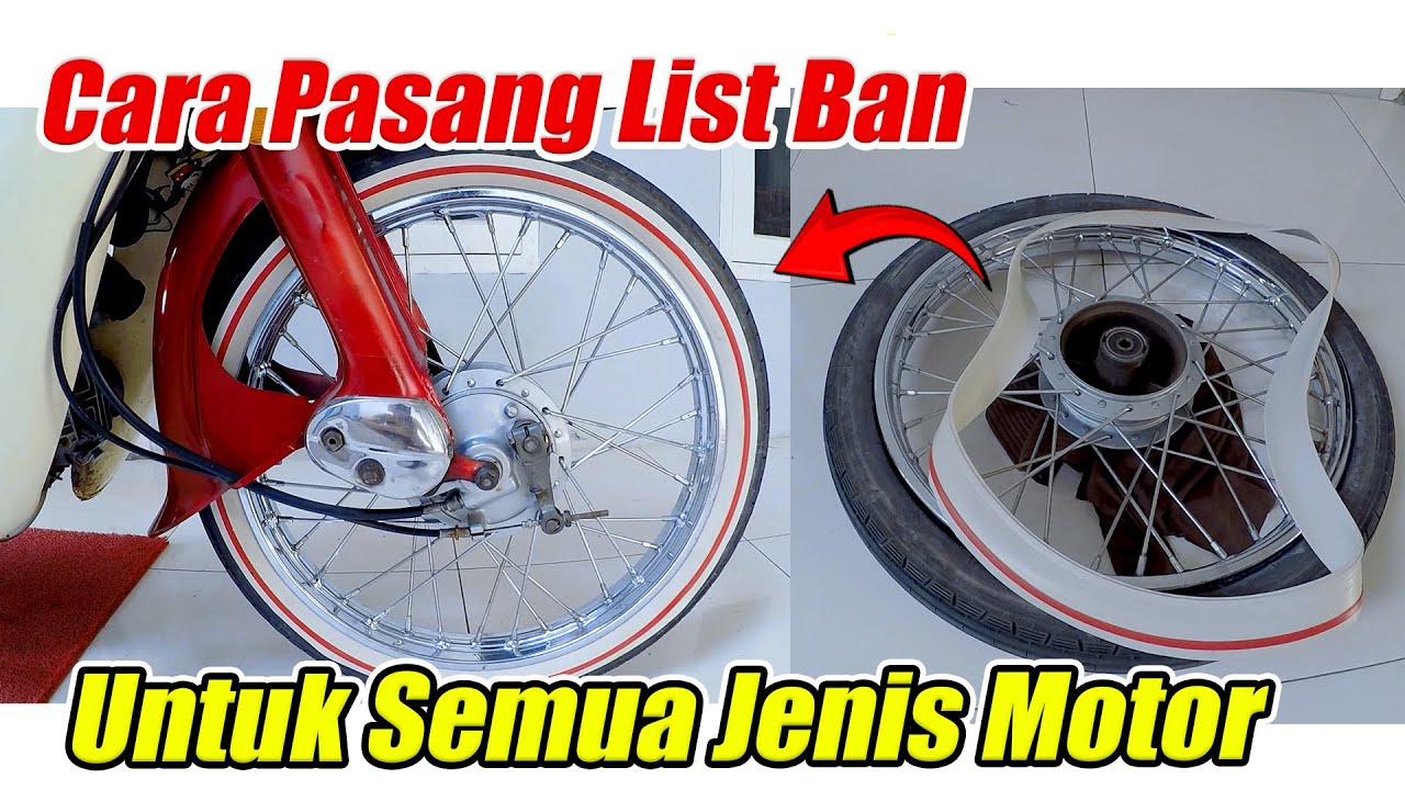 Pasang List Ban Motor Motor Keren Tampak Lebih Klasik || List Ban Untuk ...