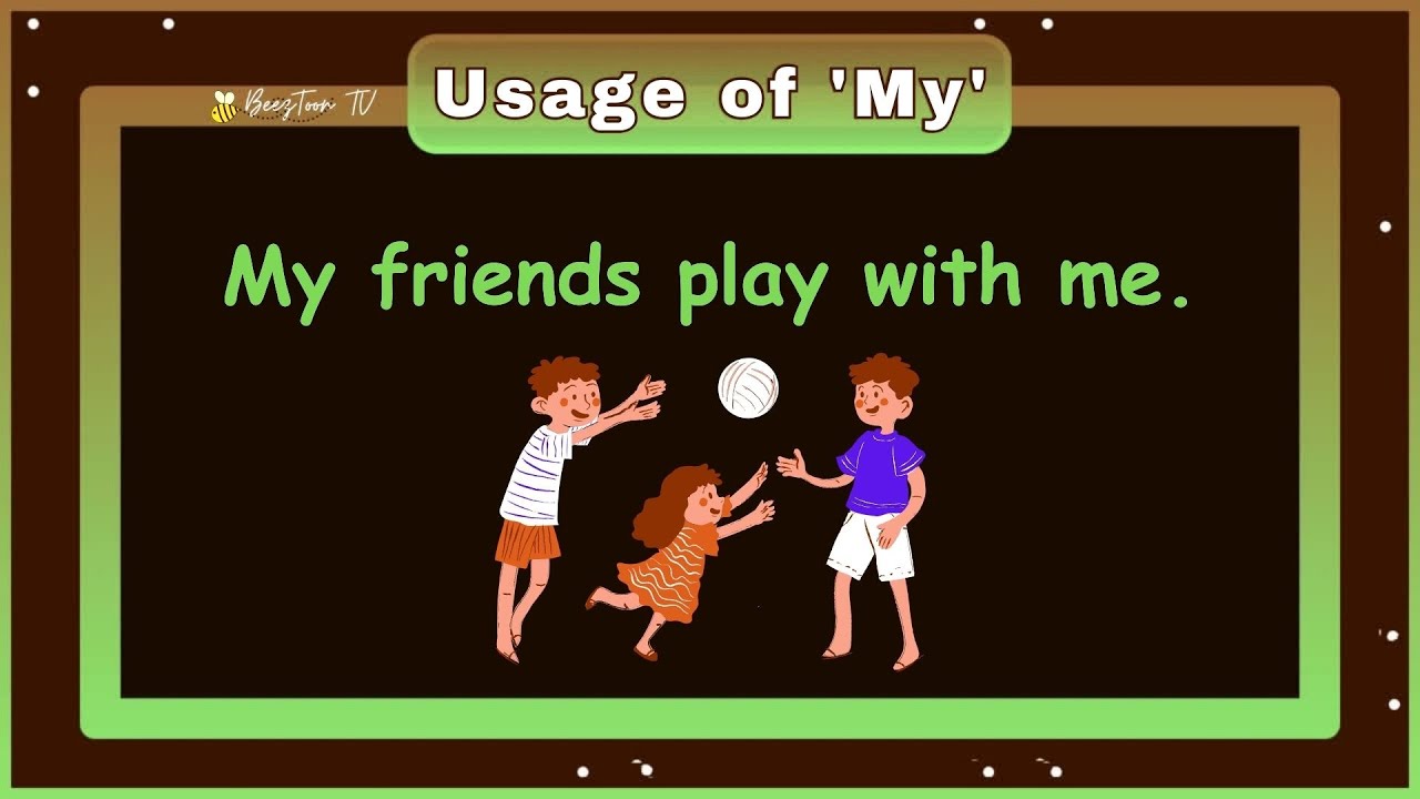 ''My'' in sentences for kids - YouTube
