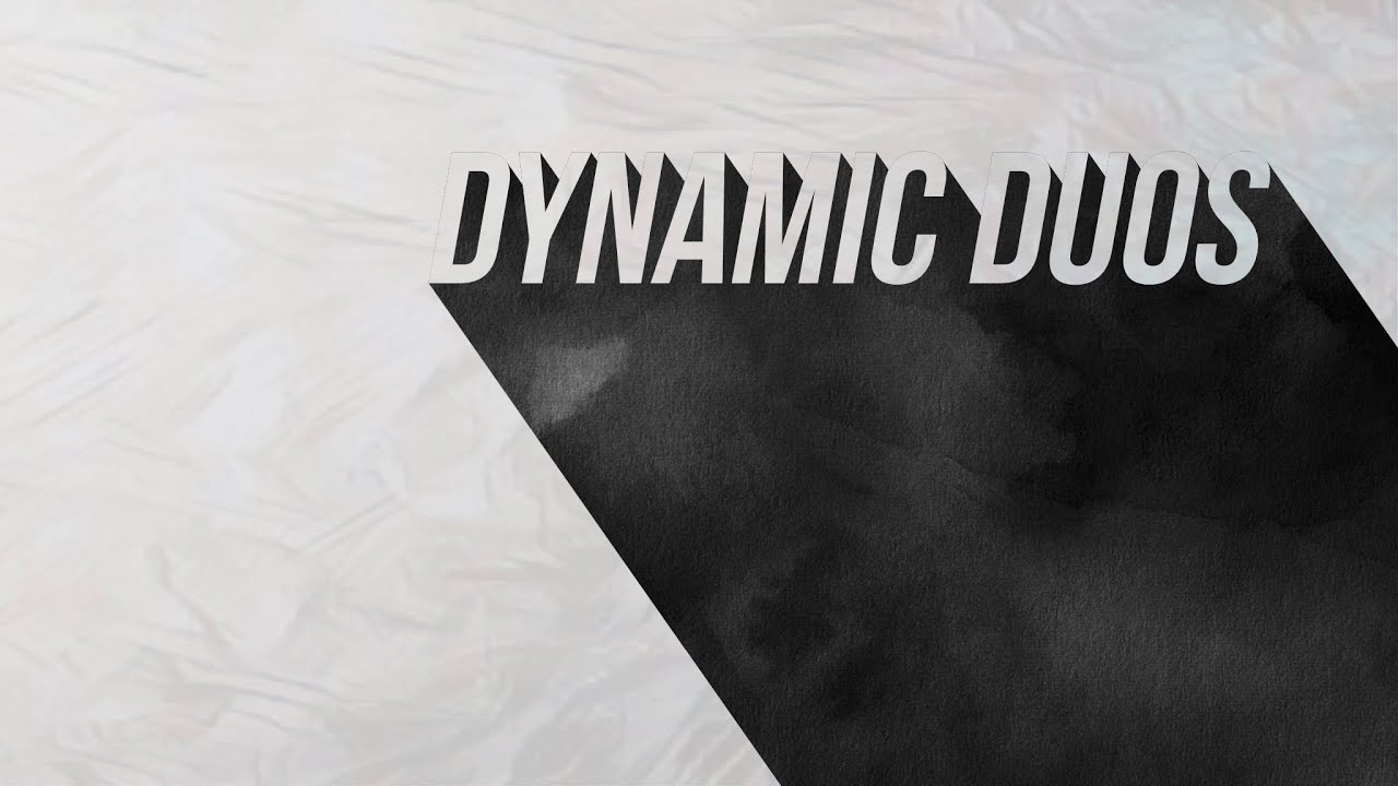 Dynamic Duos - YouTube
