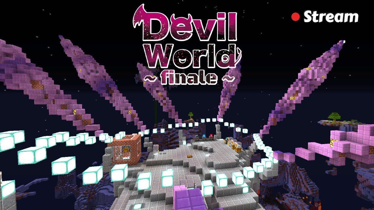 Devil World ~finale~ -Stream -CTM -part 1 - YouTube