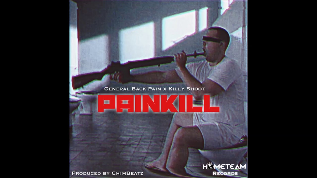 Killy Shoot & GeneralBackPain - PainKill (EP) - YouTube