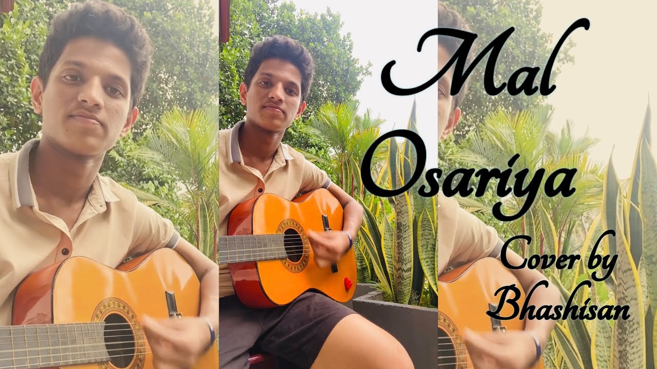 Mal Osariya | Dushan jayathilake | Cover by Bhashisan - YouTube