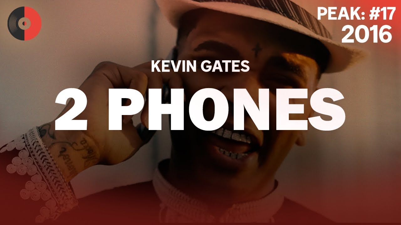 Kevin Gates - 2 Phones | 2016 Top Songs | Lyrics - YouTube