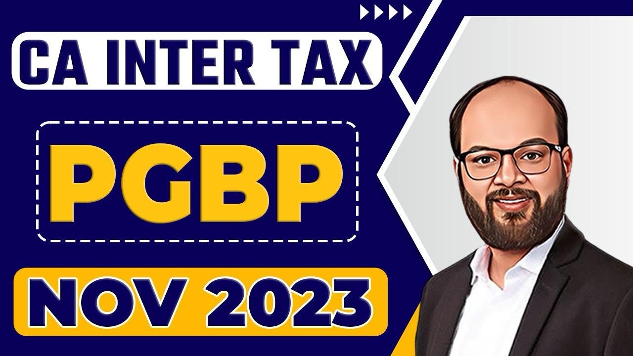 PGBP | Profits and Gains of Business or Profession | Heads of Income ...