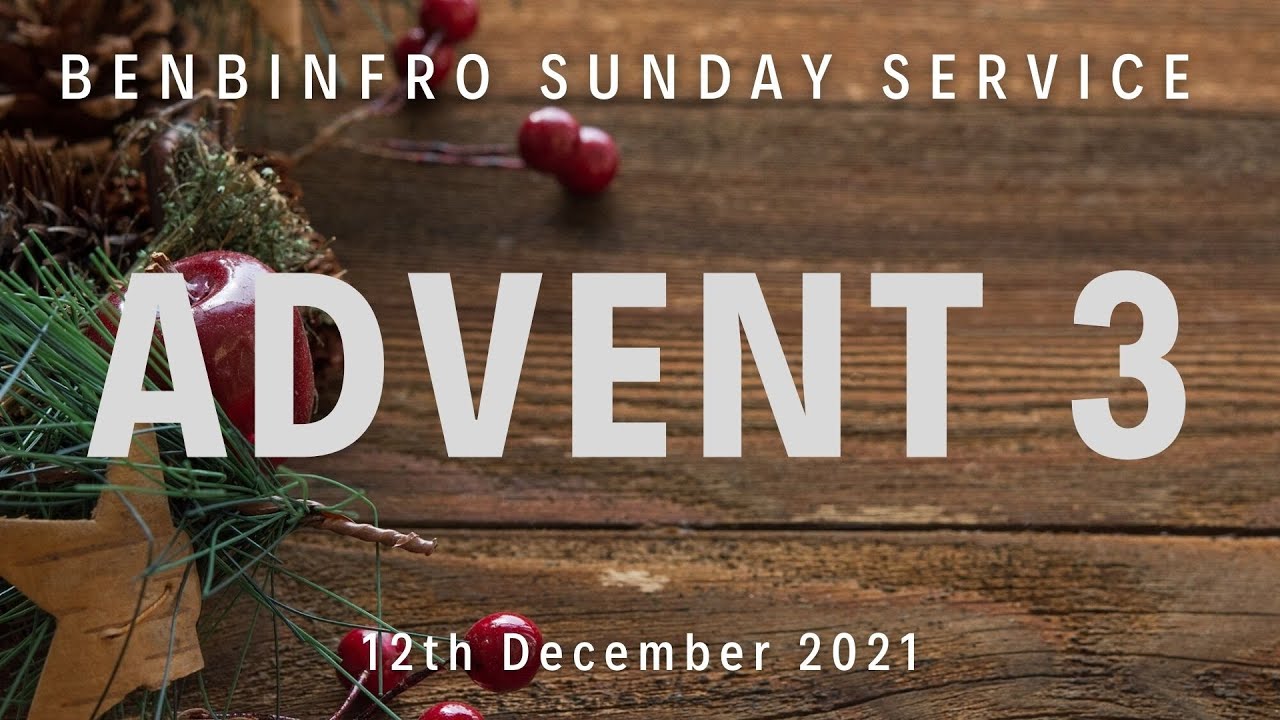 Sunday Morning Worship - 12th December 2021 - YouTube