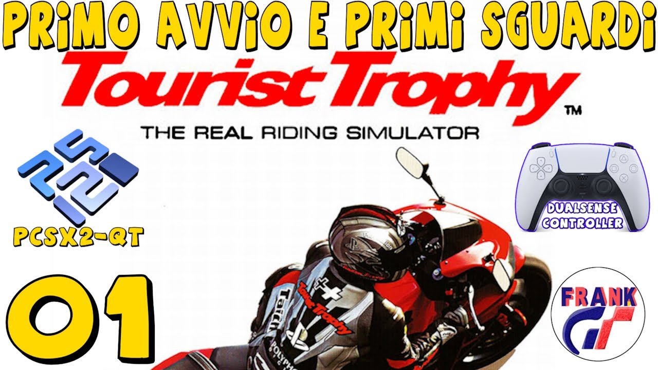 TOURIST TROPHY (PS2) EP.01 | PRIMO AVVIO E PRIMI SGUARDI | GAMEPLAY (NO ...