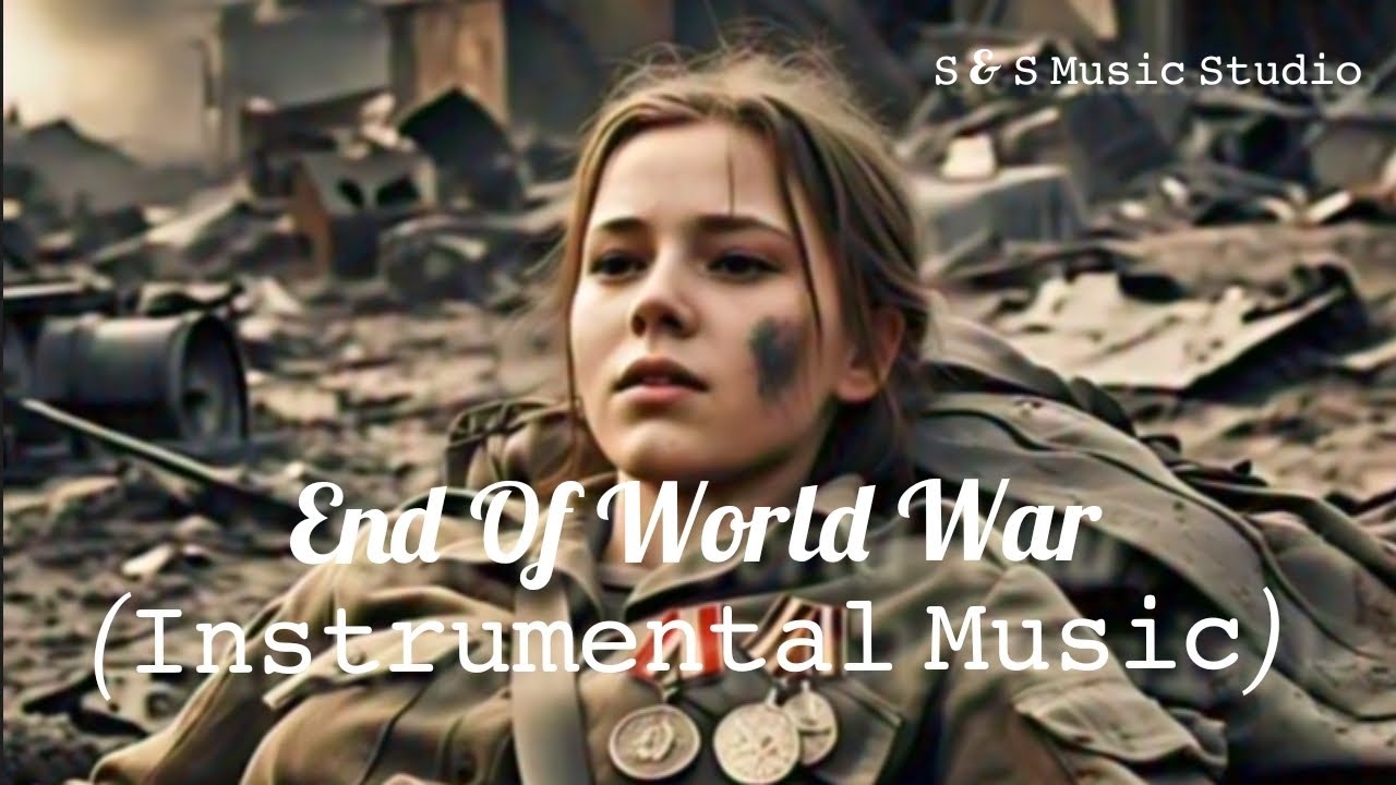 End Of World War | Instrumental Music | No Copyright Instrumental music ...