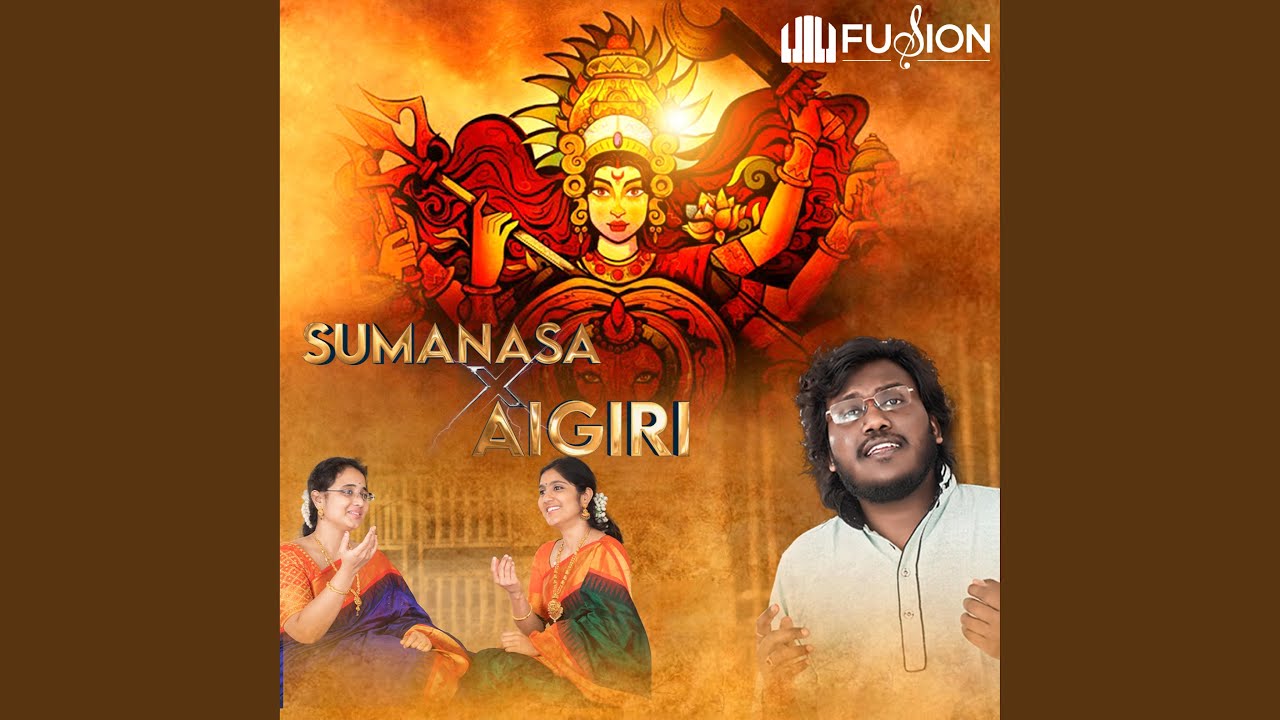 Sumanasa Aigiri Fusion - YouTube