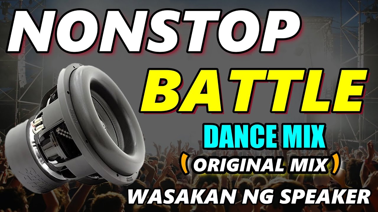 NONSTOP BATTLE DANCE MIX ( Original Mix ) 2023 - YouTube