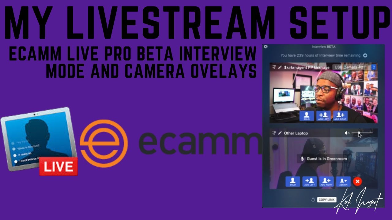 ECAMM LIVE PRO BETA CAMERA OVERLAYS AND INTERVIEW MODE | My Livestream ...