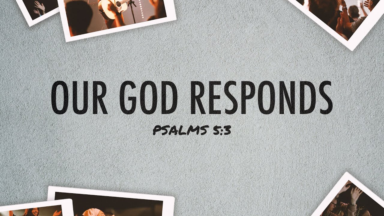 Our God Responds | Sun Valley Daily Devotional - YouTube