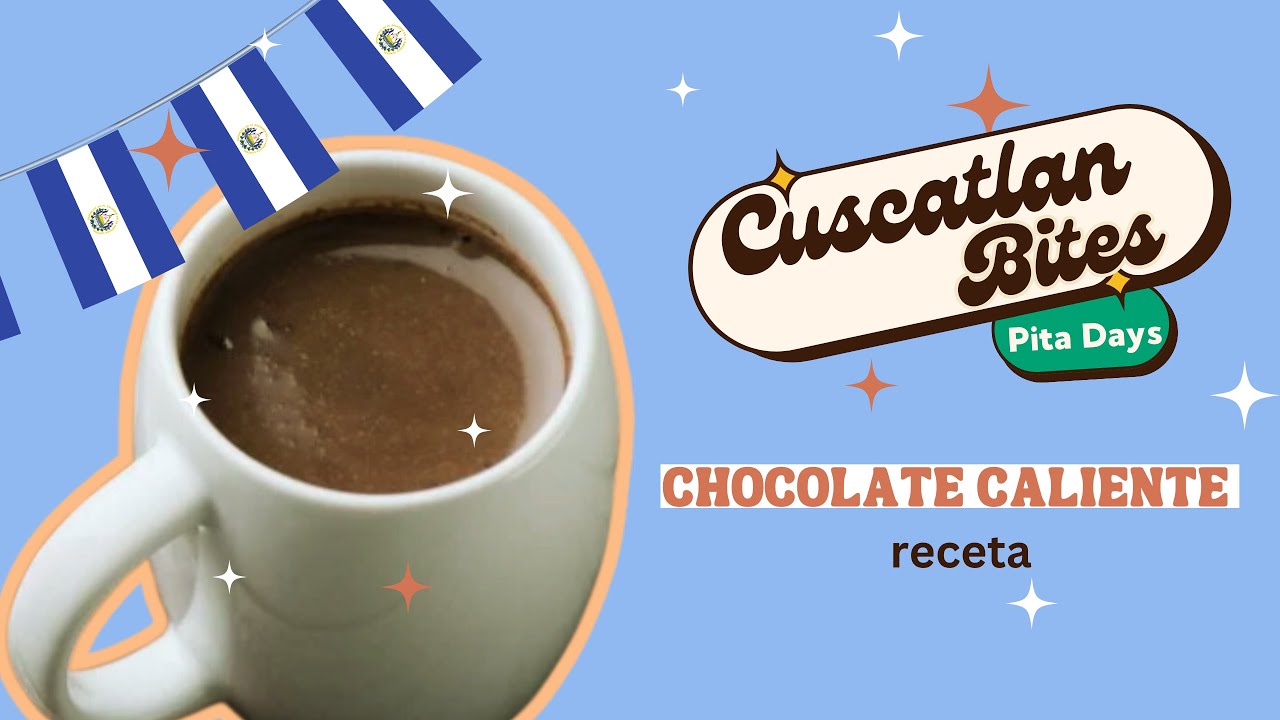 Chocolate Salvadoreño Auténtico en Casa | Receta Fácil y Deliciosa ...