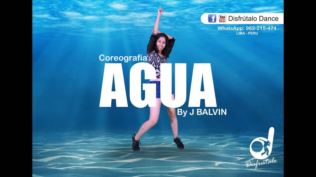AGUA by J BALVIN Coreografía ... Disfrútalo Dance - YouTube