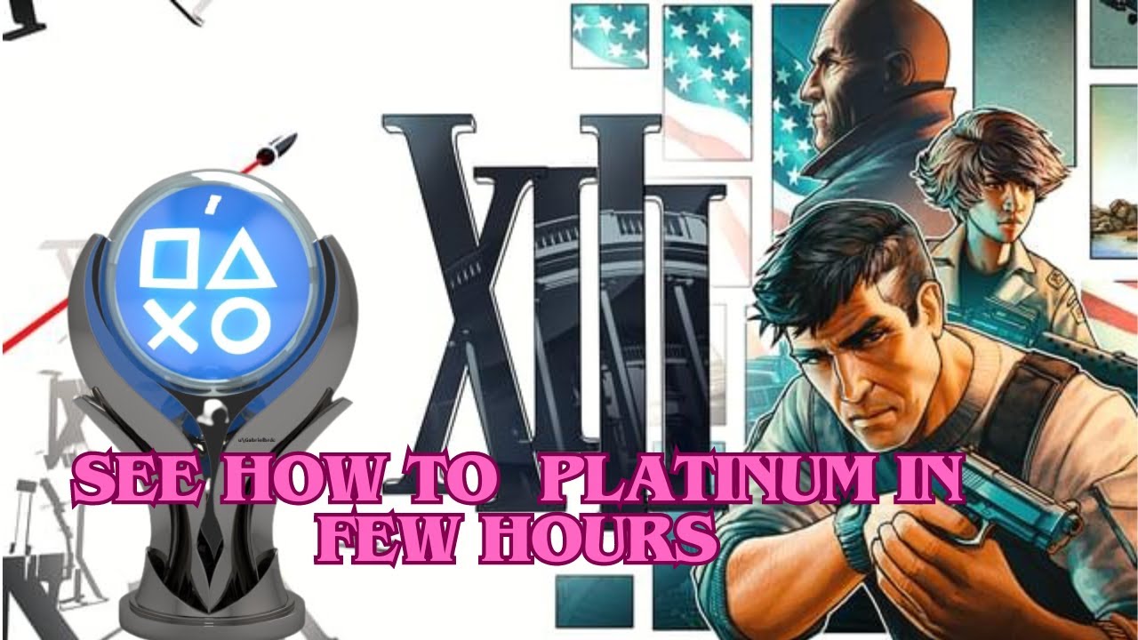 XIII Remake PS4 Platinum in Few Hours - YouTube