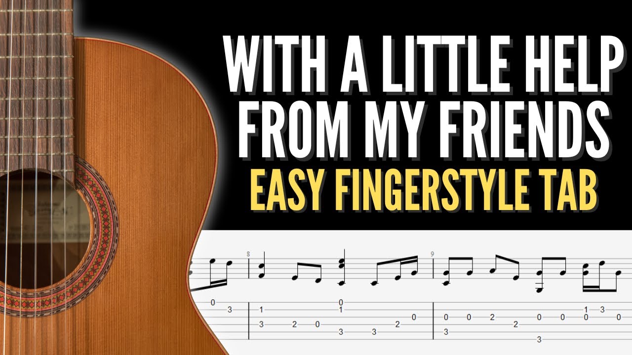 With a Little Help From My Friends Easy Fingerstyle Guitar TAB ...