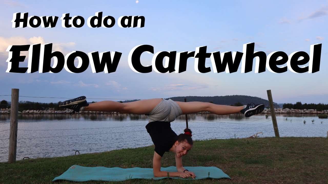 How to do an Elbow Cartwheel - YouTube