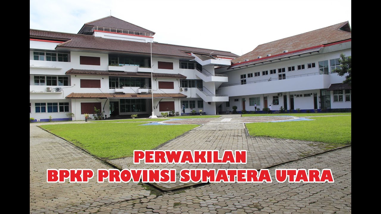 Profil Perwakilan BPKP Provinsi Sumatera Utara - YouTube