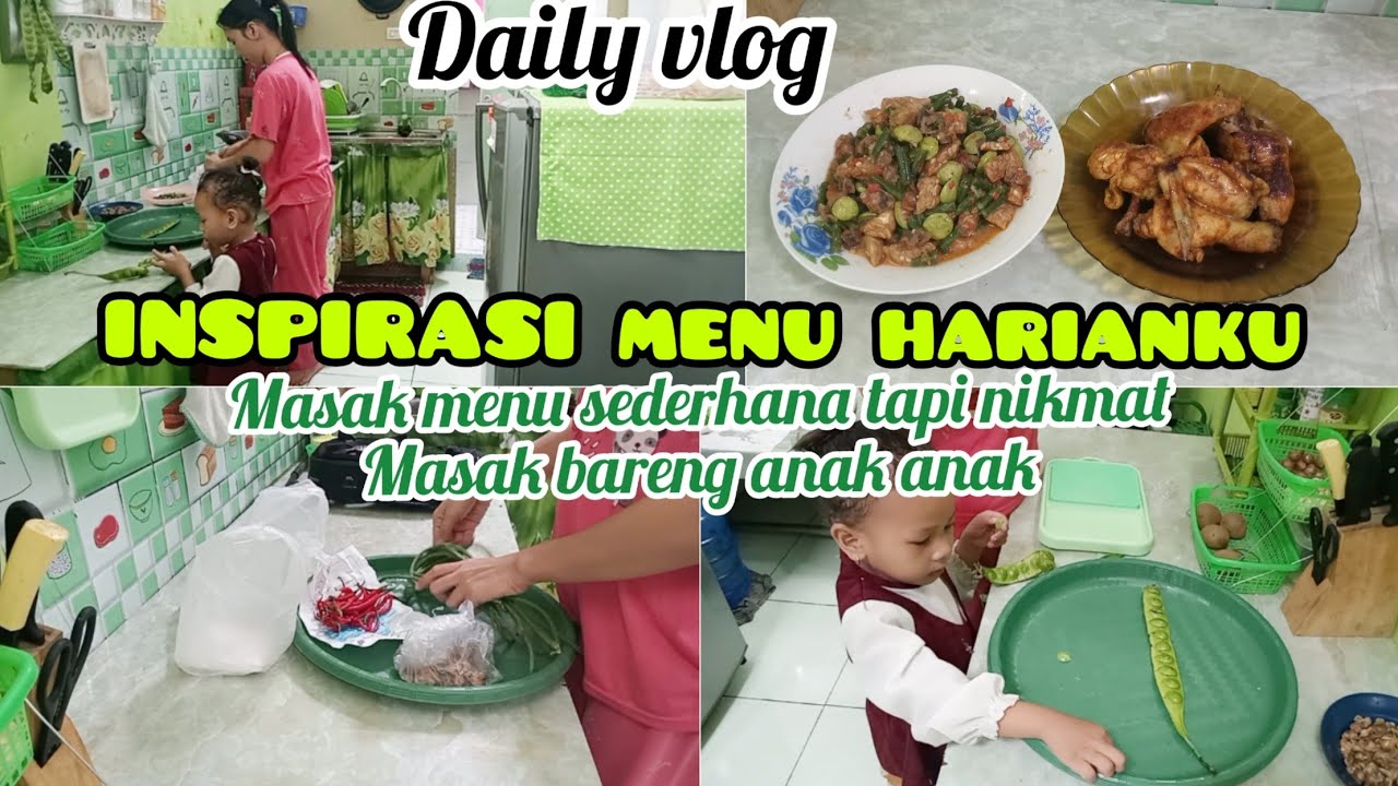INSPIRASI MENU HARIAN KU || MASAK SEDERHANA BARENG BOCIL - YouTube