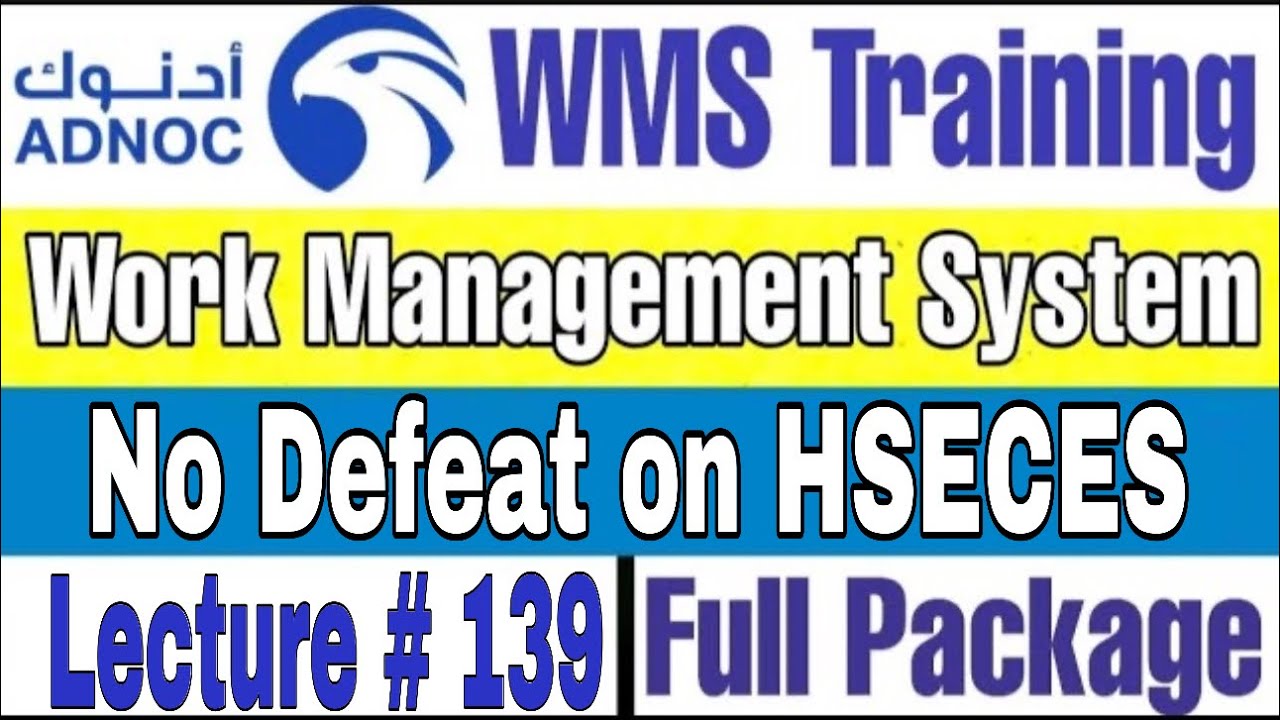 No Defeat of HSECES as per ADNOC WMS | Lecture # 139 - YouTube