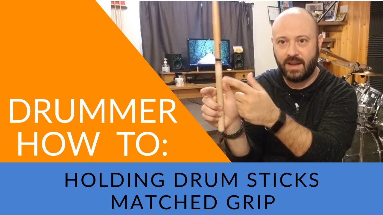 How to Hold Drum Sticks: Matched Grip - YouTube