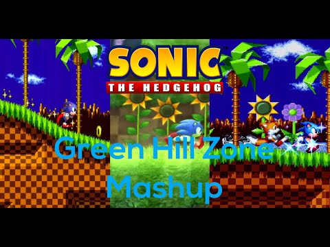 Green Hill Zone (Act 1) Mashup (Sonic the Hedgehog, Sonic Generations ...