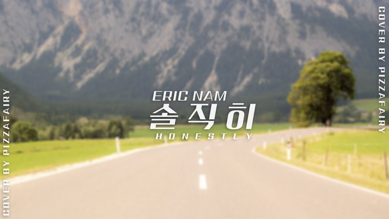 [MR] 에릭남 (Eric Nam) - 솔직히 (Honestly…) - YouTube