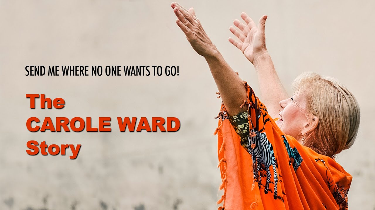 Carole Ward Story: Send Me Where No One Wants to Go! | Trailer - YouTube