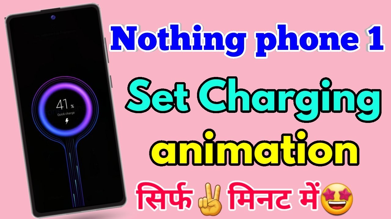 how to set charging animation in nothing phone 1 | nothing phone 1 ...