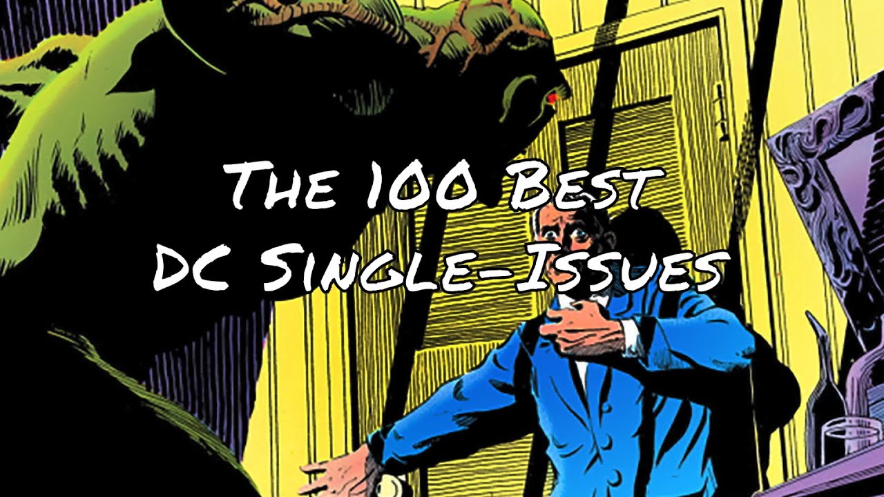 100 Best DC Single Issues In Chronological Order - YouTube