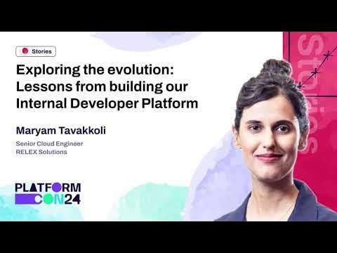 Exploring the Evolution: Lessons from Building Our Internal Developer Platform - Maryam ...