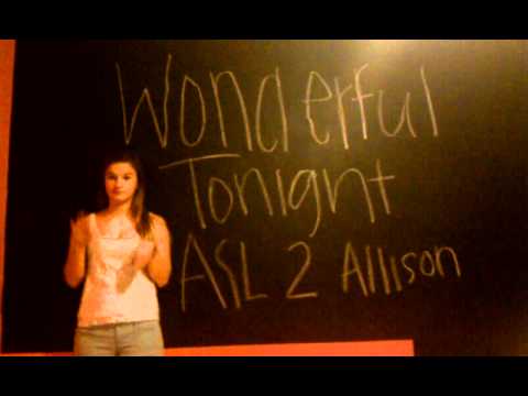 Asl "Wonderful Tonight" - YouTube