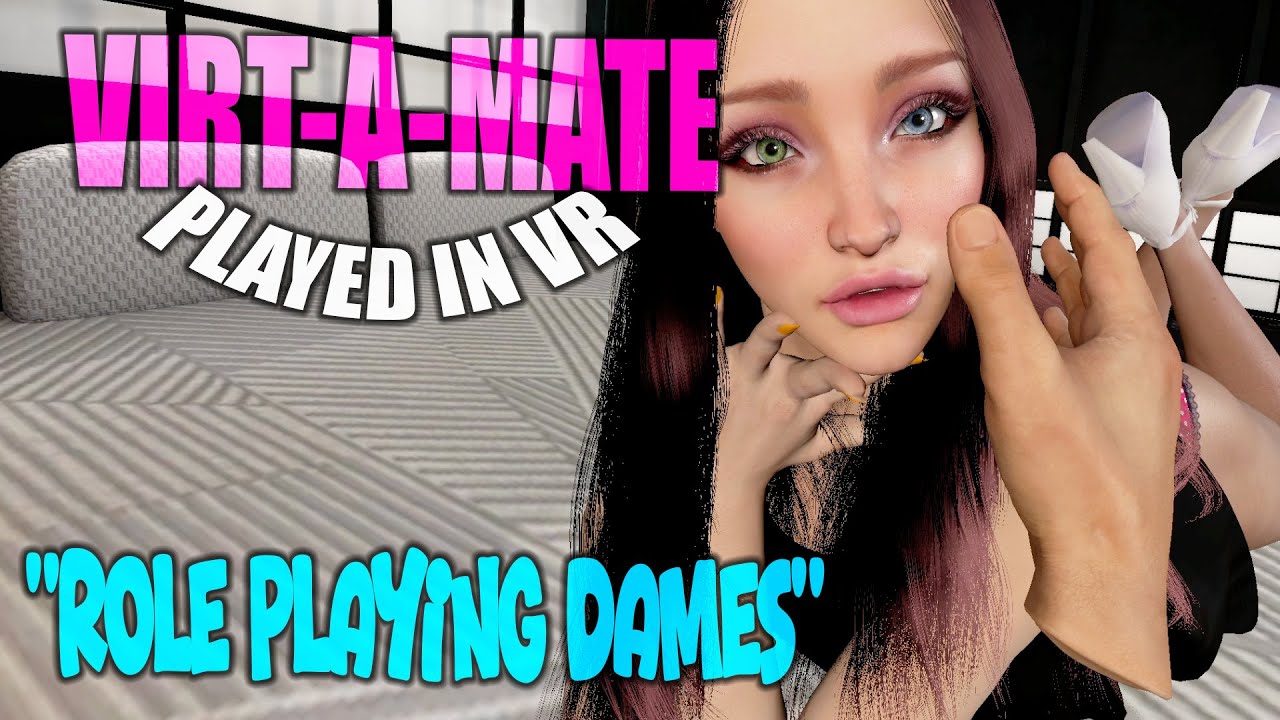 Virt-A-Mate | VR - "Role Playing Dames" - Part 9 #fyp #trending #cat #gaming #vam - YouTube