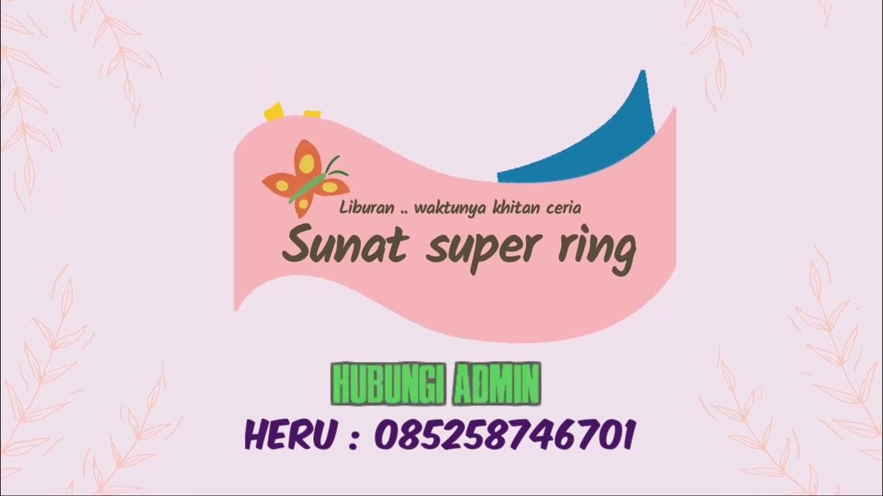 khitan Super ring, metode terbaru dari Indonesia untuk Dunia - YouTube