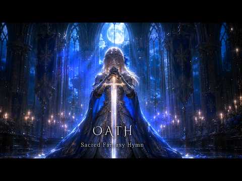 A Paladin Girl Swearing Upon Her Sword | Fantasy Sacred Song with Vocals for Sleep